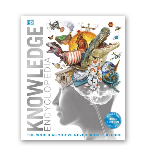 Knowledge Encyclopedia : The World as You’ve Never Seen it Before ...
