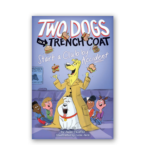 Two Dogs in a Trench Coat : 02 : Two Dogs in a Trench Coat Start a Club ...
