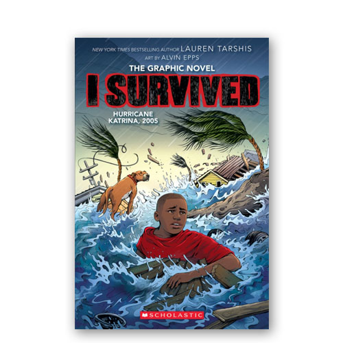 I Survived Graphic Novel : 06 : I Survived Hurricane Katrina, 2005 ...