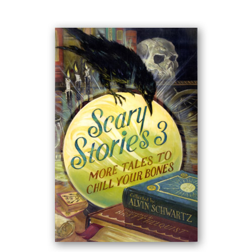 Scary Stories 3 : More Tales to Chill Your Bones – Owlbooks.dk