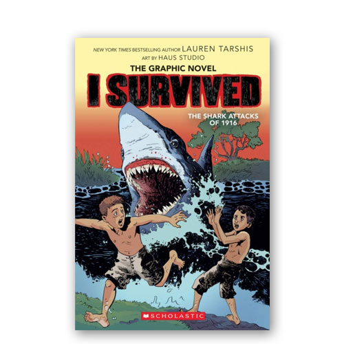 I Survived Graphic Novel : 02 : I Survived the Shark Attacks of 1916 ...